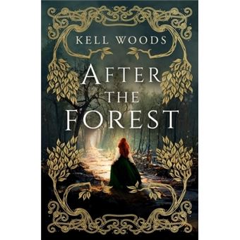 After the Forest - Cartonado - Woods, Kell - Compra Livros ou ebook na ...