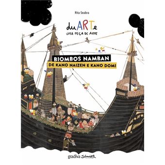 duARTe - Uma Peça de Arte - Livro 2: Biombos Namban de Kano Naizen e ...