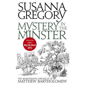 Mystery In The Minster The Seventeenth Chronicle of Matthew Bartholomew ...