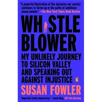 Whistleblower - My Unlikely Journey to Silicon valley and Speaking Out ...