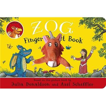 The Zog Puppet Book - Cartonado - Julia Donaldson, Axel Scheffler ...