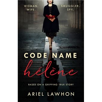 Code name helene : inspired by the - Ariel Lawhon - Compra Livros na ...
