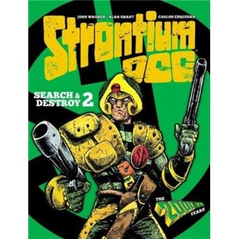 Strontium Dog - Search and Destroy 2: The 2000 AD Years - Cartonado ...
