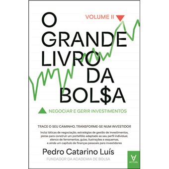 O Grande Livro da Bolsa - Volume II - Brochado - Pedro Catarino Luís ...