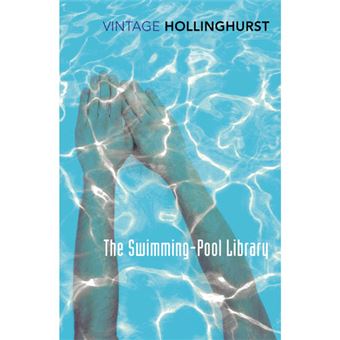 The Swimming-Pool Library - Brochado - Alan Hollinghurst, HOLLINGHURST ...