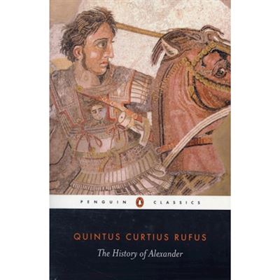 The History of Alexander - Brochado - Quintus Curtius Rufus, Waldemar ...