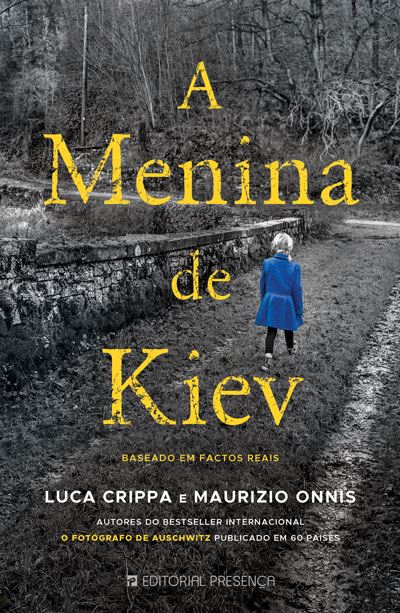 A Menina de Kiev Baseado em factos reais - Caixa - Luca Crippa, Maurizio Onnis - Compra Livros ...