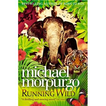 Running Wild - Michael Morpurgo - Compra Livros na Fnac.pt