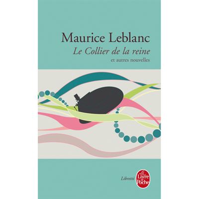 Arsène Lupin - Le Collier de la Reine Et Autres Nouvelles - Bolso ...