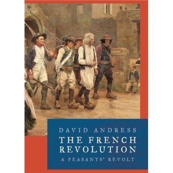 The French Revolution - Brochado - David Andress, Andress, Dr David ...