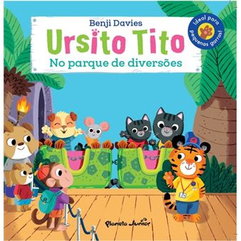 Ursito Tito - No Parque de Diversões - Cartonado - Benji Davies ...