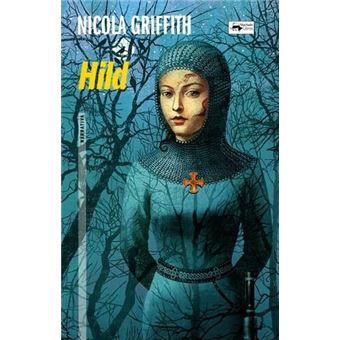 Hild-nicola griffith - Nicola Griffith - Compra Livros na Fnac.pt