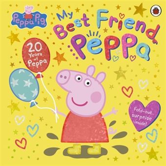 Peppa Pig - My Best Friend Peppa 20th Anniversary Picture Book ...