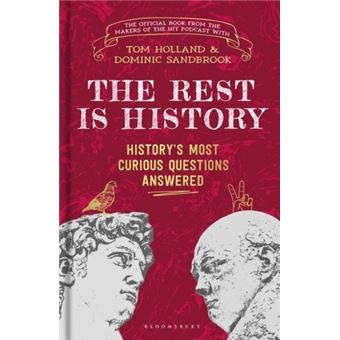 The Rest Is History - The Official Book From the Makers of the Hit ...