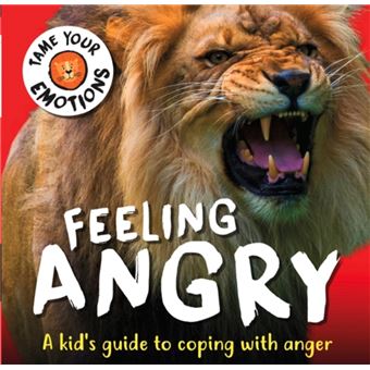 Tame your emotions: feeling angry - Susie Williams - Compra Livros na ...