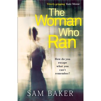 The Woman Who Ran - Brochado - Sam Baker, Sam, Baker - Compra Livros ou ...