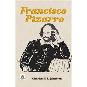 Francisco Pizarro: Conquest of the Inca Empire - ePub - Compra ebook na ...