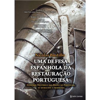 Uma Defesa Espanhola da Restauração Portuguesa - Brochado - Nicolás ...