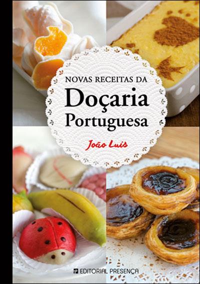 Novas Receitas da Doçaria Portuguesa - Brochado - João Luís - Compra ...