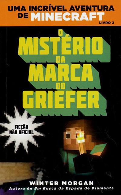 Minecraft - Uma Incrível Aventura de Minecraft - Livro 2: O Mistério da ...