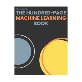 The Hundred-page Machine Learning Book - Cartonado - Andriy Burkov ...
