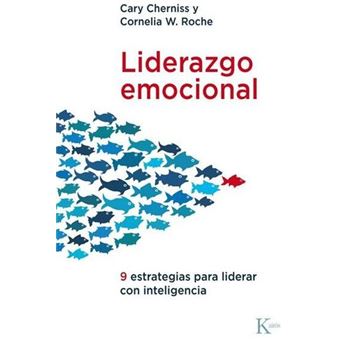 Liderazgo Emocional: Nueve Estrategias para Liderar con Inteligencia ...