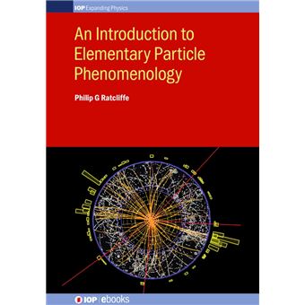 An Introduction to Elementary Particle Phenomenology - ePub - Compra ...