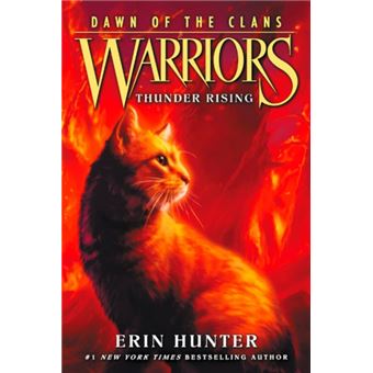 Warriors: Dawn of the Clans #2: Thunder Rising : 2 - Brochado - Erin ...