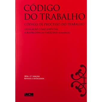 Código do Trabalho - Código de Processo do Trabalho 2ª Edição Revista e ...