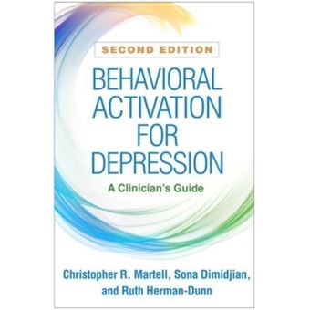 Behavioral Activation for Depression, Second Edition - Brochado ...