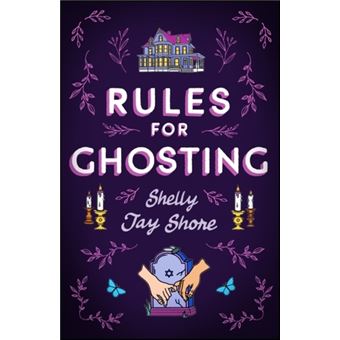 Rules for Ghosting - Brochado - Shore, Shelly Jay - Compra Livros ou ...