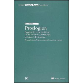 Proslogion Do Livro em Favor de um Insensato, de Gaunilo, e do Livro ...