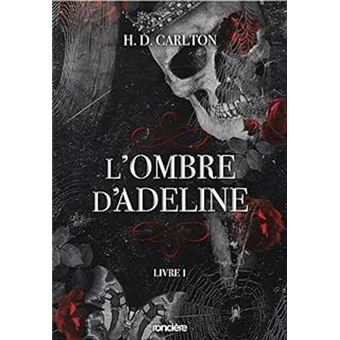 L´Ombre D´Adeline - Livre 1 - Brochado - H. D. Carlton, Carlton, H D ...