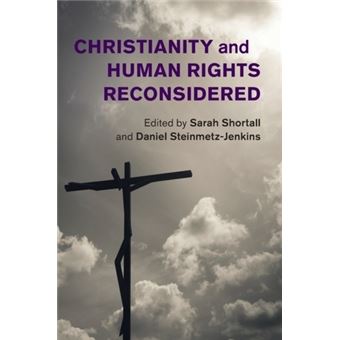 Christianity and human rights recon - Shortall, Sarah (University Of ...