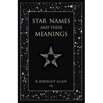 Star Names and Their Meanings - Brochado - R. Hinckley Allen - Compra ...