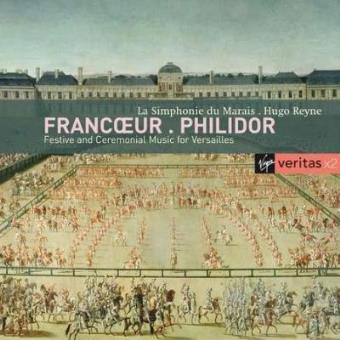François Francoeur & André Philidor | Festive & Ceremonial Music for ...
