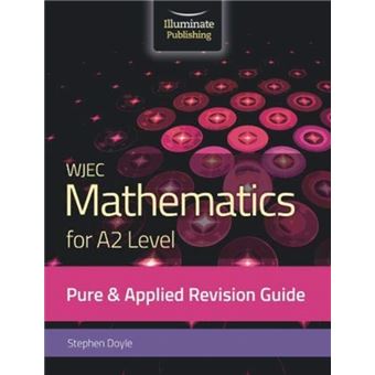Wjec mathematics for a2 level pure - Stephen Doyle - Compra Livros na ...