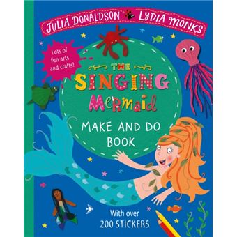 The Singing Mermaid Make and Do - Brochado - Julia Donaldson - Compra ...