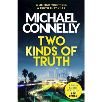Two Kinds of Truth - Brochado - Michael Connelly - Compra Livros na Fnac.pt