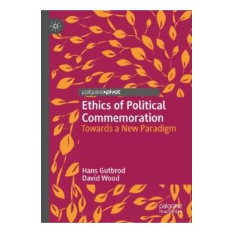 Ethics of political commemoration - Gutbrod, Hans - Compra Livros ou ...