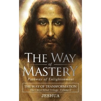 The Way of Mastery, Pathway of Enlightenment - Brochado - BEN JOSEPH ...