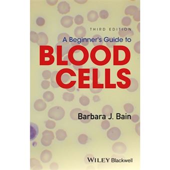 Beginner's guide to blood cells - BAIN, BARBARA JANE - Compra Livros ou ...