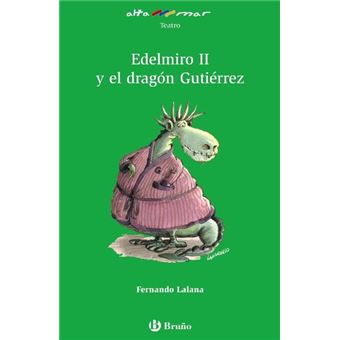 Edelmiro Ii Y el Dragón Gutiérrez - Fernando Lalana - Compra Livros ou ...