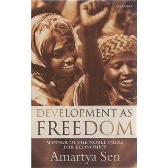 Development as Freedom - Brochado - SEN, AMARTYA, FBA (MASTER, TRINITY ...