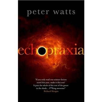 Echopraxia - Peter Watts - Compra Livros ou ebook na Fnac.pt
