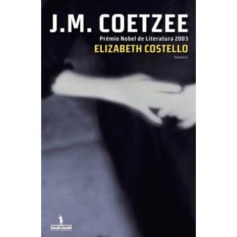 Elizabeth Costello - J. M. Coetzee - Compra Livros na Fnac.pt