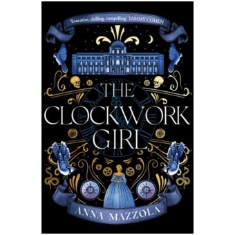 The Clockwork Girl - Cartonado - Anna Mazzola - Compra Livros na Fnac.pt