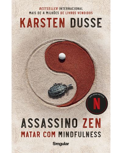 Assassino Zen - Matar com Mindfulness - Brochado - Karsten Dusse ...