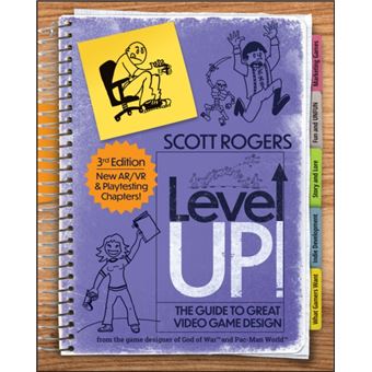 Level Up! The Guide to Great Video Game Design - Brochado - ROGERS ...