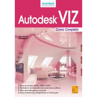 Autodesk VIZ - Brochado - João Santos, SANTOS, JOAO E JOAO BARATA, João Barata - Compra Livros ...